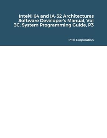 Intel® 64 and IA-32 Architectures Software Developer's Manual, Volume ...