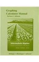 Graphing Calculator Manual for Intermediate Algebra: Graphs and Models ...
