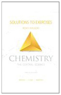 Chemistry: The Central Science, Solutions to Exercises: Wilson, Roxy ...