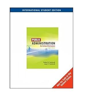 Public Administration: An Action Orientation (6th International Edition ...