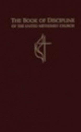 The book of discipline of the United Methodist Church, 1988: United ...