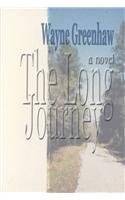 The Long Journey: Wayne Greenhaw: 9781579660284: Amazon.com: Books