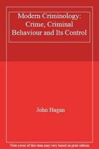 Modern Criminology: Crime, Criminal Behaviour and Its Control: John ...