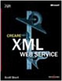 Creare XML Web Services. Con CD-ROM (Programming Series) : Short, Scott: Amazon.de: Bücher