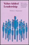 Value Added Leadership: How to Get Extraordinary Performance in Schools ...