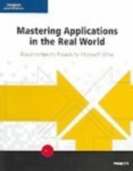 Mastering Applications in the Real World: Discipline-Specific Projects ...