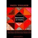 Dynamics of Faith: What Faith Is, What Faith is Not, Symbols of Faith ...