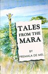 Tales From the Mara: Premala de Mel: 9789558095843: Amazon.com: Books