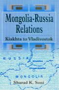 Buy MONGOLIA - RUSSIA RELATIONS: KIAKHTA TO VLADIVOSTOK Book Online at ...
