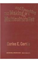 Amazon.com: The Making and Remaking of a Multiculturalist ...