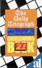 Daily Telegraph Quick Crossword Book 21: Telegraph Group: 9780330349987 ...