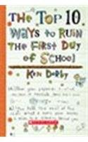 The Top 10 Ways to Ruin the First Day of School: Derby, Ken ...