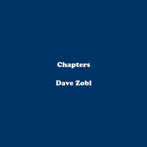 Play Chapters by Dave Zobl on Amazon Music