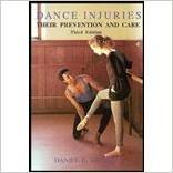 Dance Injuries: Their Prevention and Care Third Edition (3rd Edition ...
