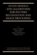 Fuzzy Models and Algorithms for Pattern Recognition and Image Processing (Zoophysiology): G. D ...