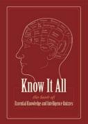 Know it All: The Book of Essential Knowledge and Intelligence Quizzes ...