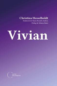 Vivian: Hesselholdt, Christina, Rossich Andreu, Maria, Batet Boada ...