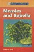 Measles And Rubella (Diseases and Disorders): Barbara Saffer ...