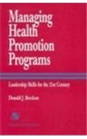 MANAGING HEALTH PROMOTION PROGRAMS: .: Donald J. Breckon: 9780834207394 ...