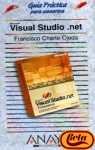 Amazon.com: Visual Studio .net (Guias Practicas) (Spanish Edition): 9788441512917: Charte ...