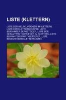 Liste (Klettern): Liste der Weltcupsieger im Klettern, Liste der ...