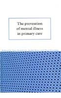 Buy The Prevention of Mental Illness in Primary Care Book Online at Low ...