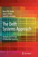 The Delft Systems Approach: Veeke, Hans P. M., Ottjes, Jaap A ...