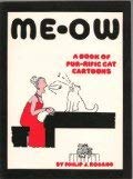Me-Ow : A Book of Pur-Rific Cat Cartoons: Philip J. Rodano ...