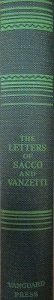 The Letters of Sacco and Vanzetti. Edited by Marion Denman Frankfurter ...