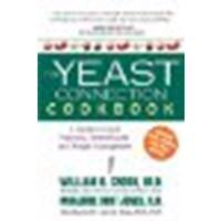 The Yeast Connection Cookbook: A Guide to Good Nutrition, Better Health ...