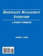 Hospitality Management Internship: A Student Workbook: Harris, Kimberly ...