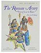 The Roman Army from Caesar to Trajan [ THE ROMAN ARMY FROM CAESAR TO ...