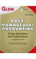 Cost/ Managerial Accounting: Exam Questions and Explanations: Gleim ...