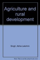 Agriculture and rural development: Abha Lakshmi Singh: 9788170189602 ...