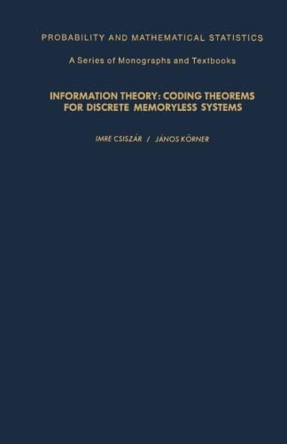 Information Theory Coding Theorems For Discrete Memoryless Systems 2063