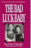 The Bad Luck Baby: Sun Fannin, Joe Turnbloom: 9780914903451: Amazon.com ...