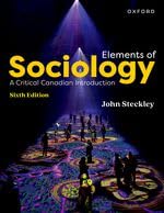Elements of Sociology: A Critical Canadian Introduction: Steckley, John ...