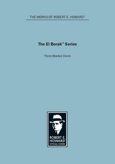 El Borak - Three-Bladed Doom: Robert E. Howard: Amazon.com: Books