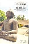 Imagining a Place for Buddhism [Paperback] [Jan 01, 2001] Anne E ...