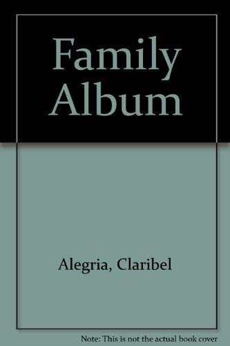 Amazon.com: Family Album: 9780915306725: Alegria, Claribel: Books