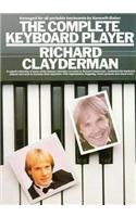The Complete Keyboard Player: Richard Clayderman: Kenneth Baker ...