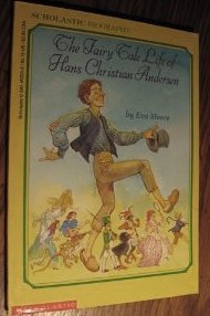 Fairy Tale Life of Hans Christian Andersen (Scholastic Biography ...