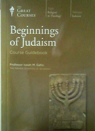 The Great Courses: Beginning of Judaism (Course Guidebook Only ...