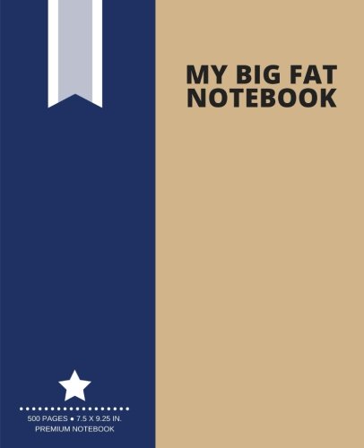 My Big Fat Notebook (500 Pages): Tan, Extra Large Notebook, Journal ...