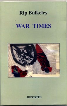 War Times: Amazon.co.uk: Bulkeley, Rip: 9788886819725: Books