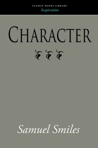 Character: Smiles, Samuel: 9781600965920: Amazon.com: Books