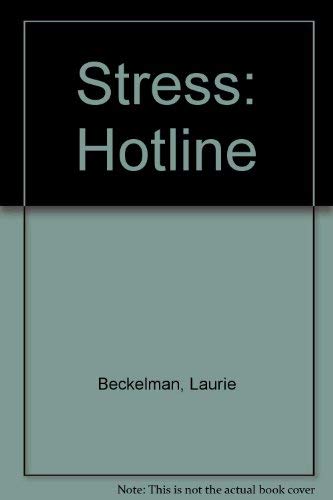 Stress (Hotline): Beckelman, Laurie: 9780896868489: Amazon.com: Books