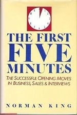 Buy The first five minutes: The successful opening moves in business ...