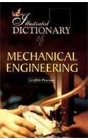 Illustrated Dictionary Of Mechanical Engineering : Griffith Pearson: Amazon.in: Books