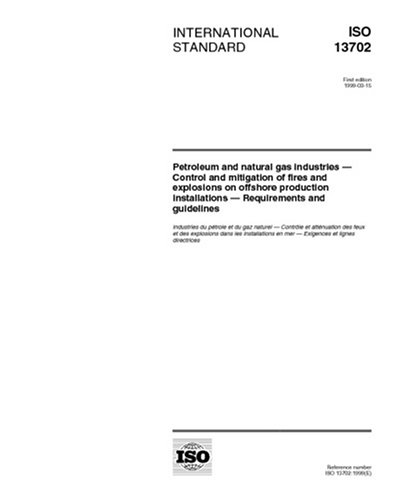 ISO 13702:1999, Petroleum and natural gas industries - Control and ...